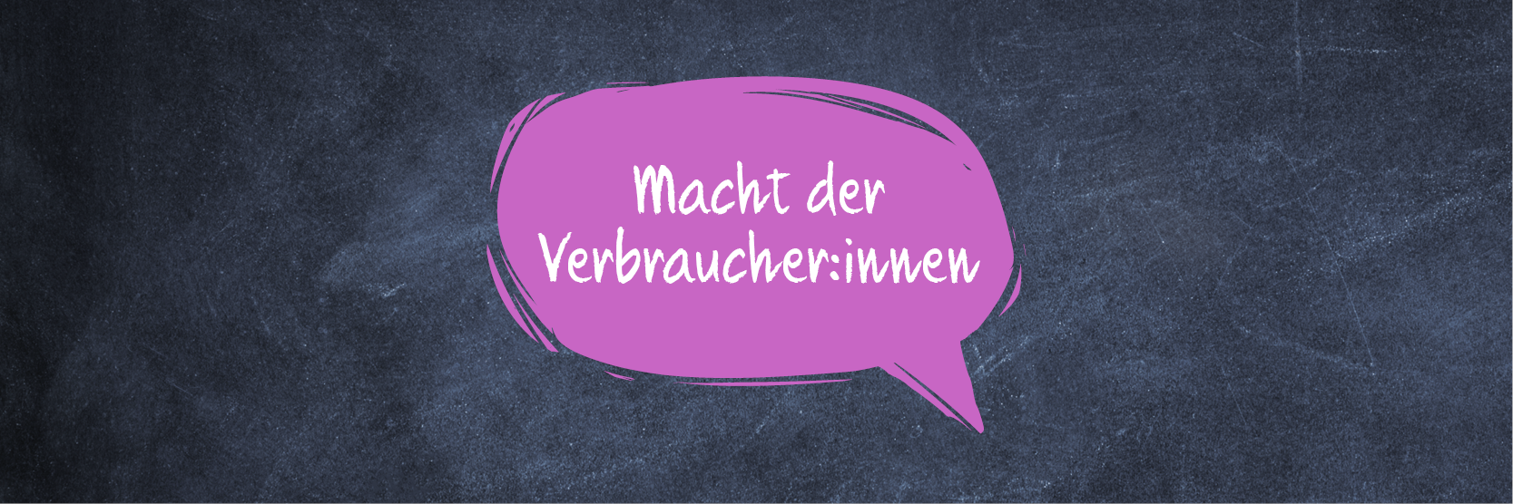 Macht der Verbraucher:innen | Verbraucherzentrale Baden-Württemberg